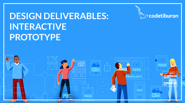 Interactive Prototype in UI/UX Design Deliverables | CodeTiburon Interactive Prototype in UI/UX Design Deliverables | CodeTiburon